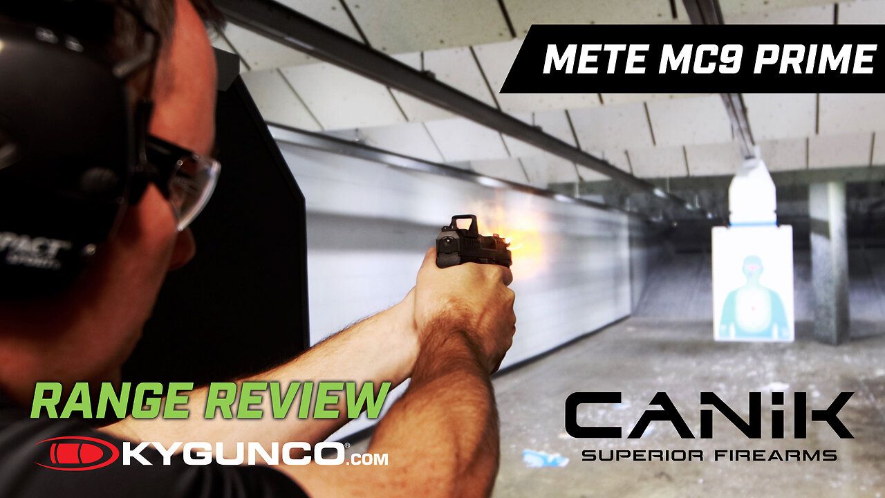 CANiK METE MC9 Range Review | Compact 9mm Tested | Videos | KYGUNCO