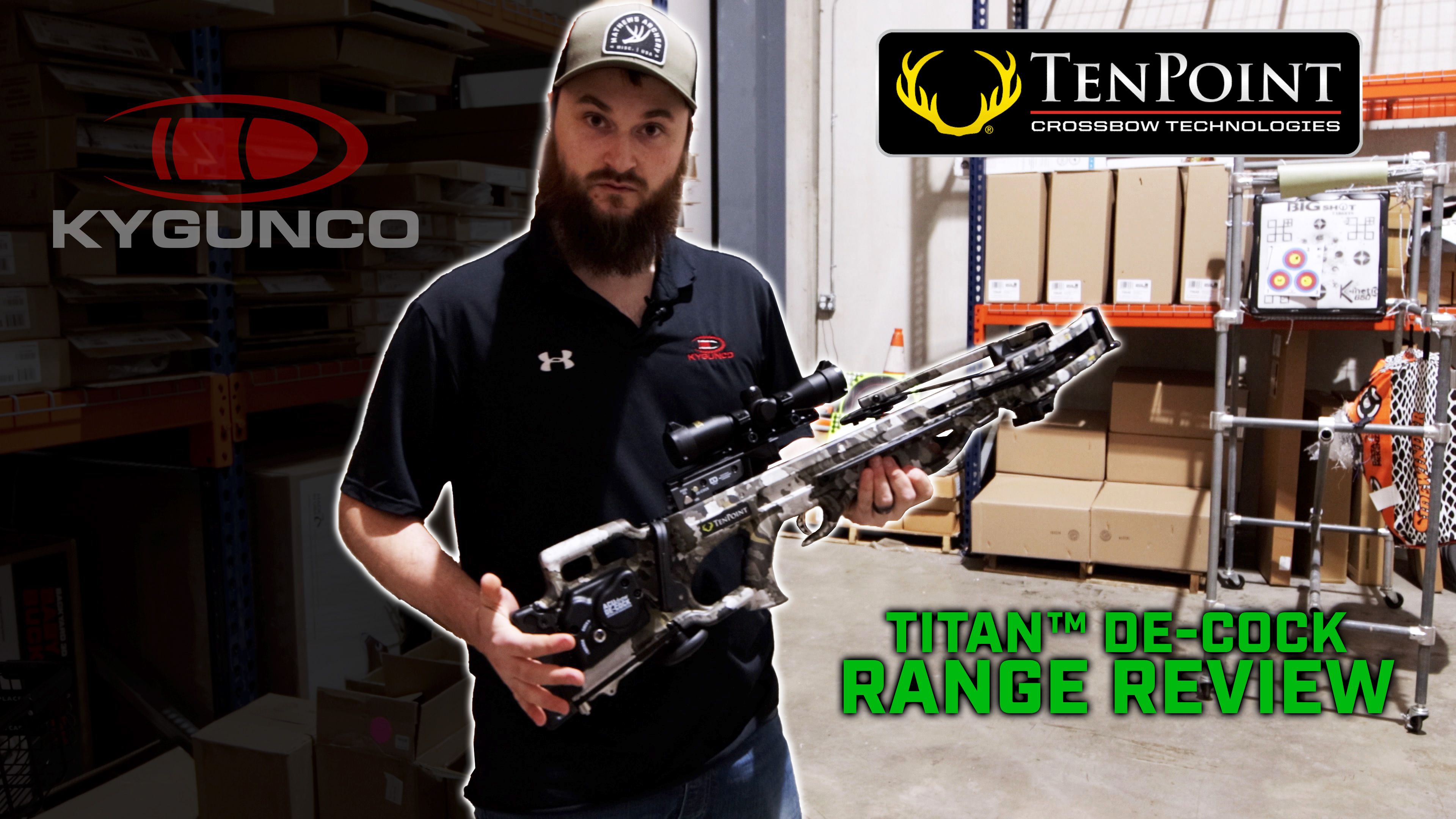 TenPoint Titan De-Cock Range Review | Videos | KYGUNCO