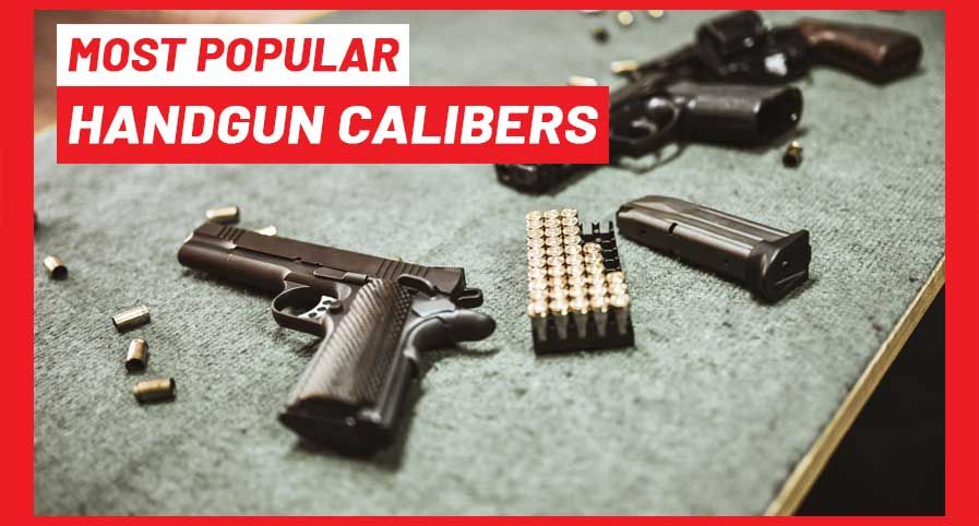 Most Popular Handgun Calibers | Blog | KYGUNCO
